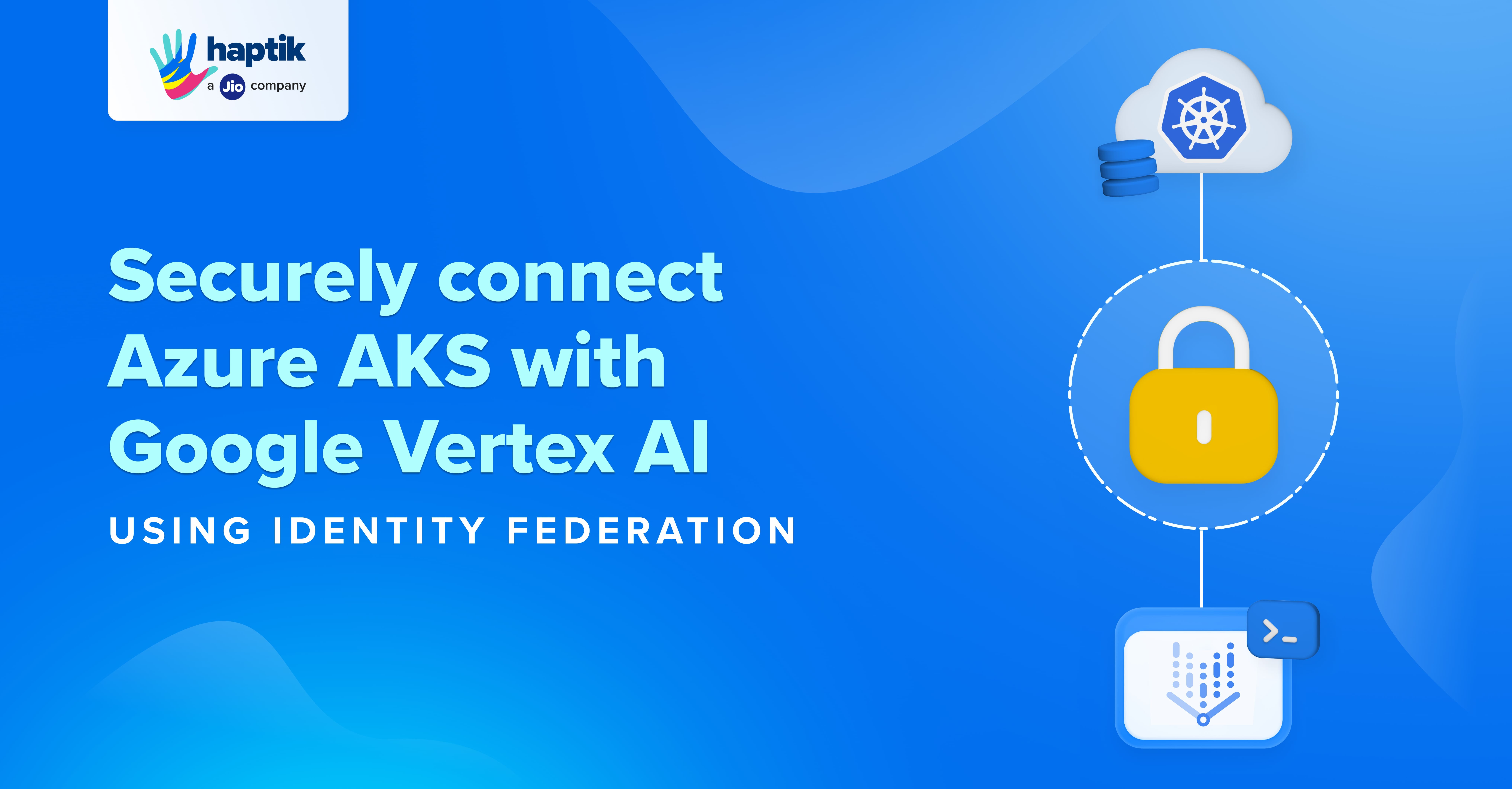 Unlocking Multi-Cloud AI: Securely Connect Azure AKS with Google Vertex AI (No Keys Required)